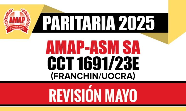Paritaria 2025. Ajuste mes de mayo 2025 CCT 1691/23E AMAP-ASM SA (Franchin-UOCRA) – Asociación ...